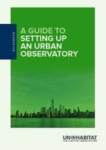 A Guide to Setting up an Urban Observatory | UN-Habitat