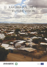 Kakuma-Kalobeyei Future Vision: Enhancing Self-Reliance for Refugees ...